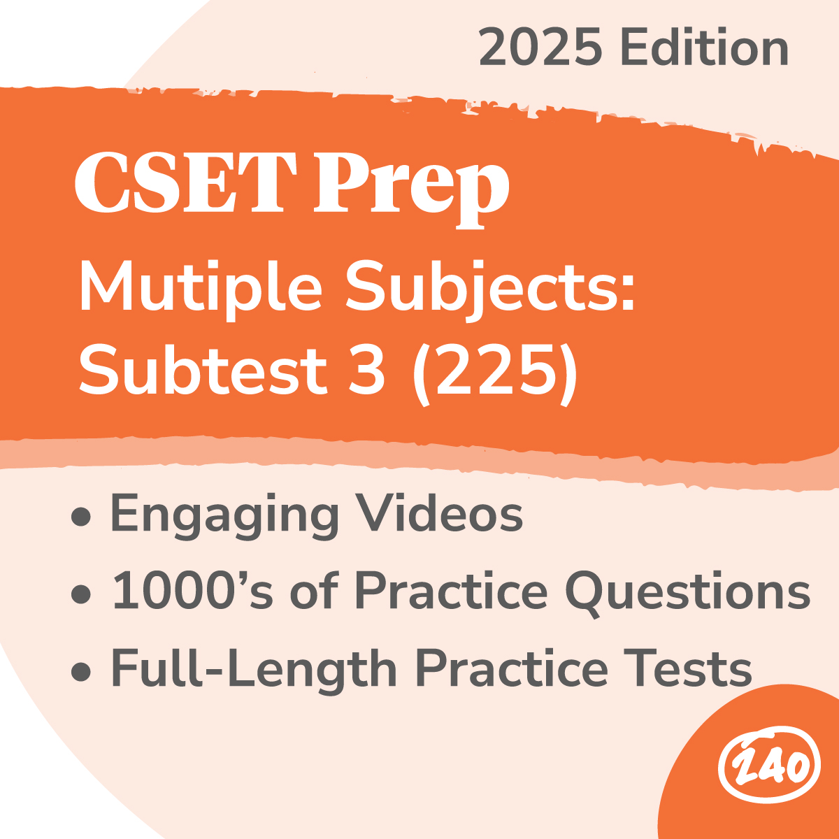 CSET Multiple Subjects: Subtest III (225) Study Guide