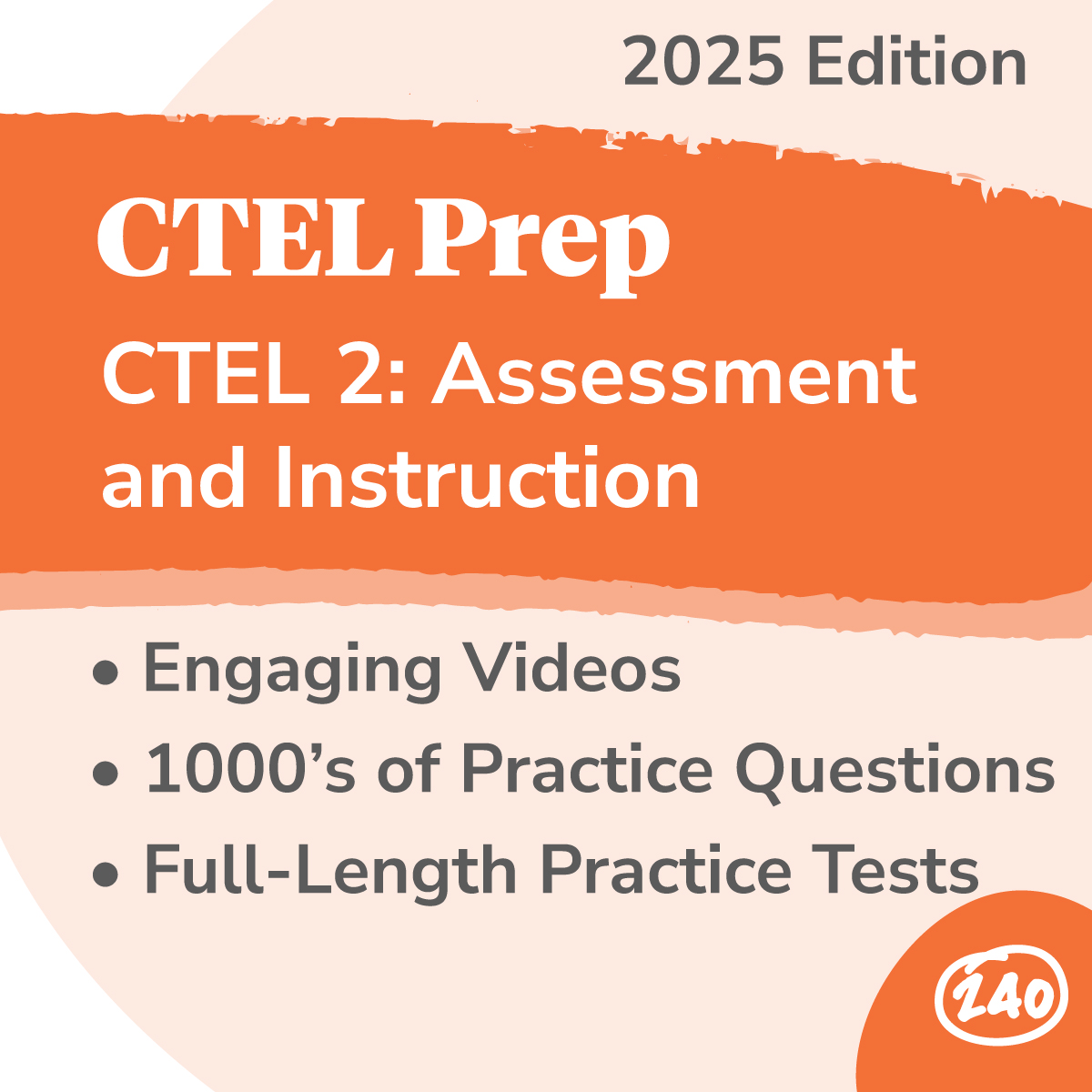 CTEL 2: Assessment and Instruction (032) Study Guide