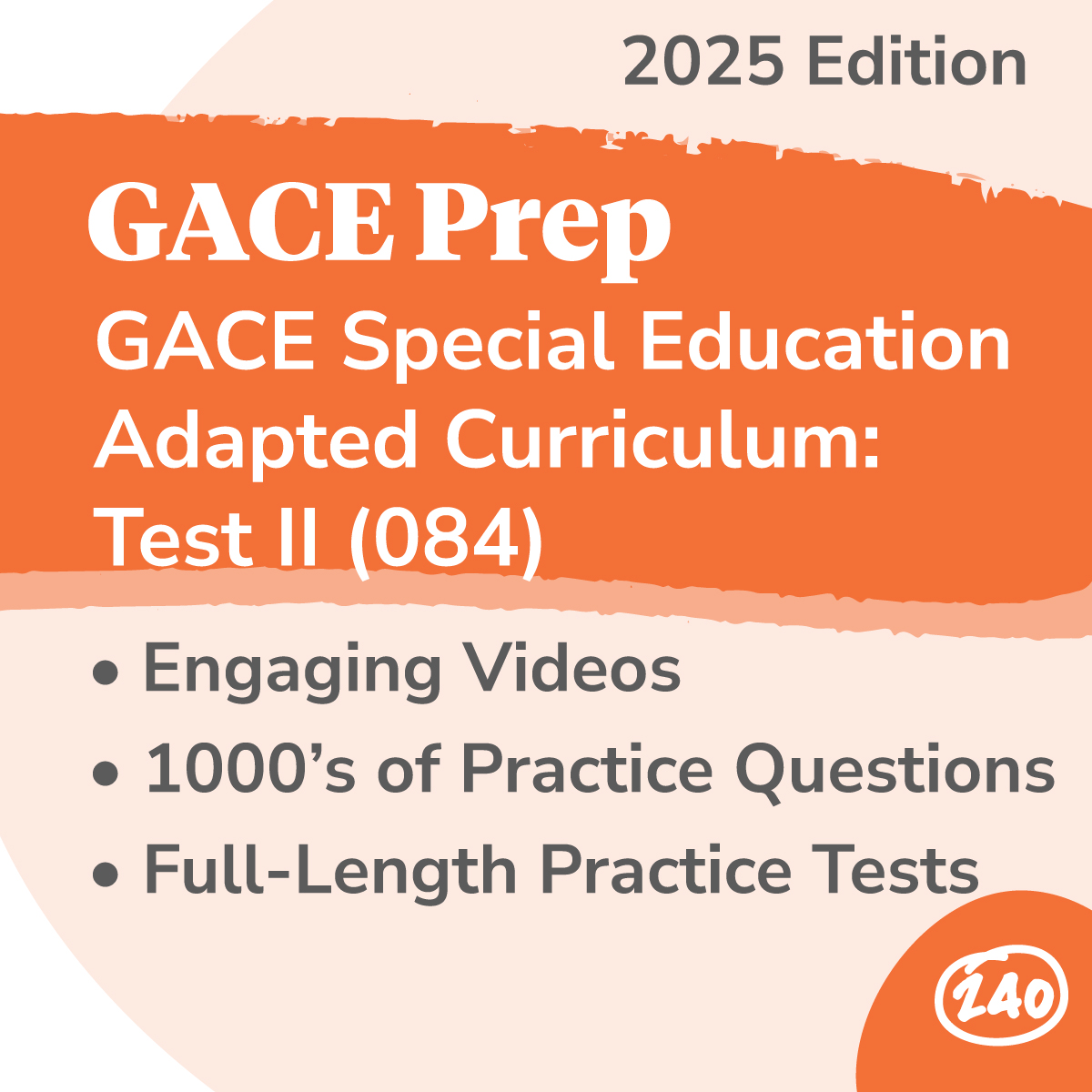 GACE Sped. Adapted Curriculum: Test II (084) Study Guide