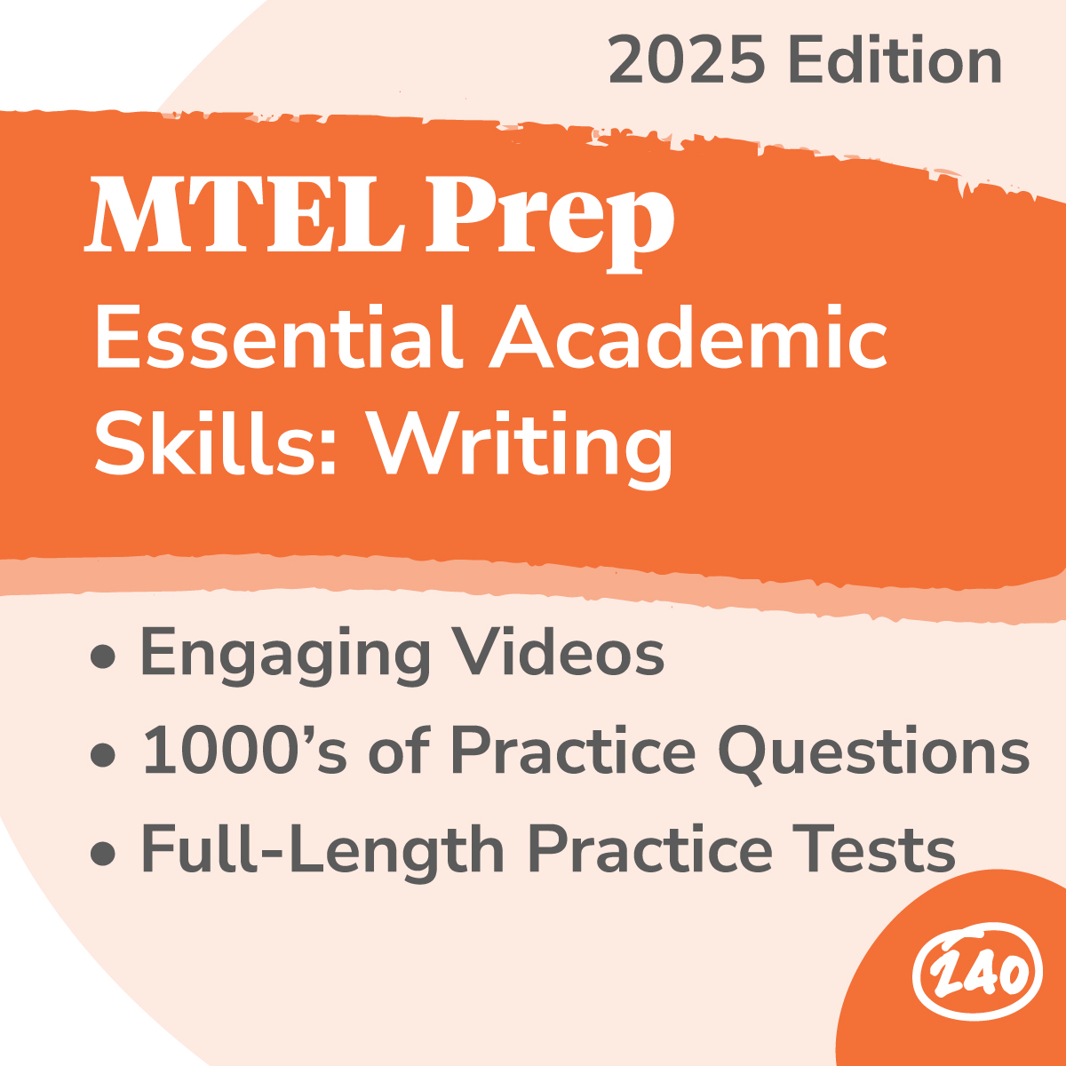 MTEL Essential Academic Skills Writing Study Guide