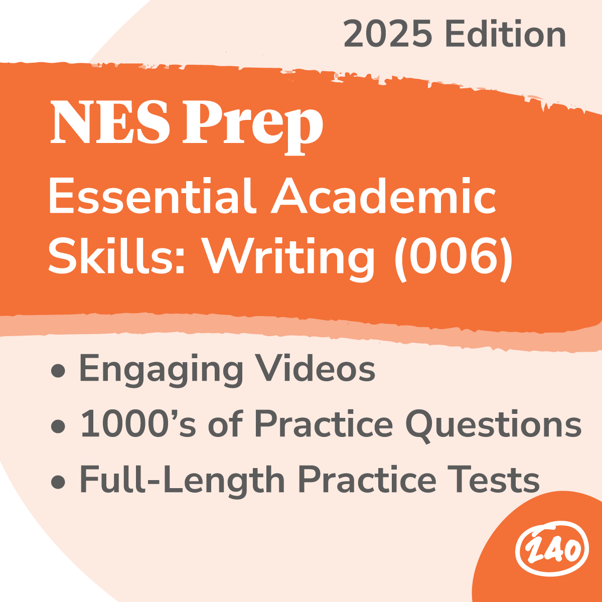 NES Essential Academic Skills: Writing (006) Study Guide