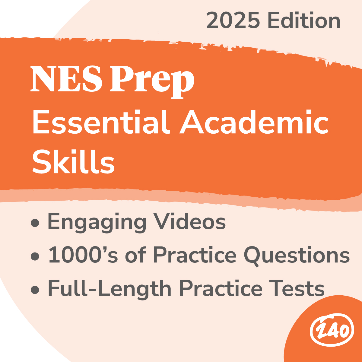 NES Essential Academic Skills Study Guide | 240 Tutoring™