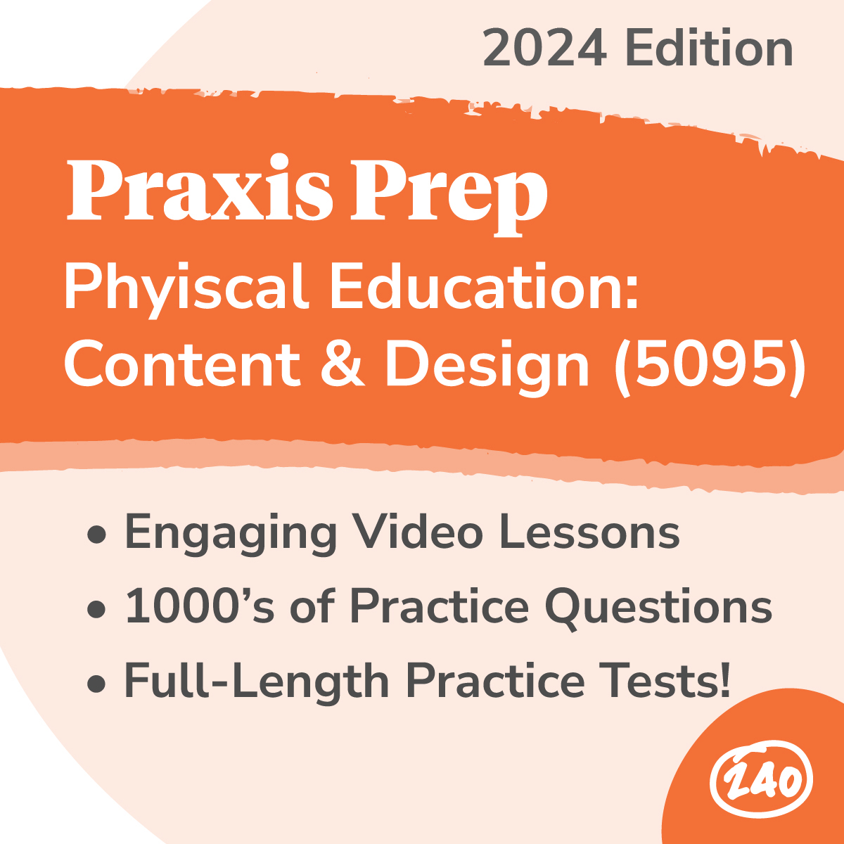 Praxis 5095 Study Guide: Physical Education (P.E.) Content and Design