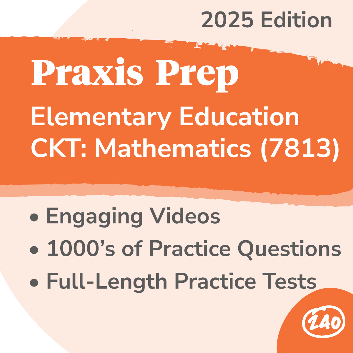 Praxis 7813 Study Guide: Math CKT (Content Knowledge for Teaching)