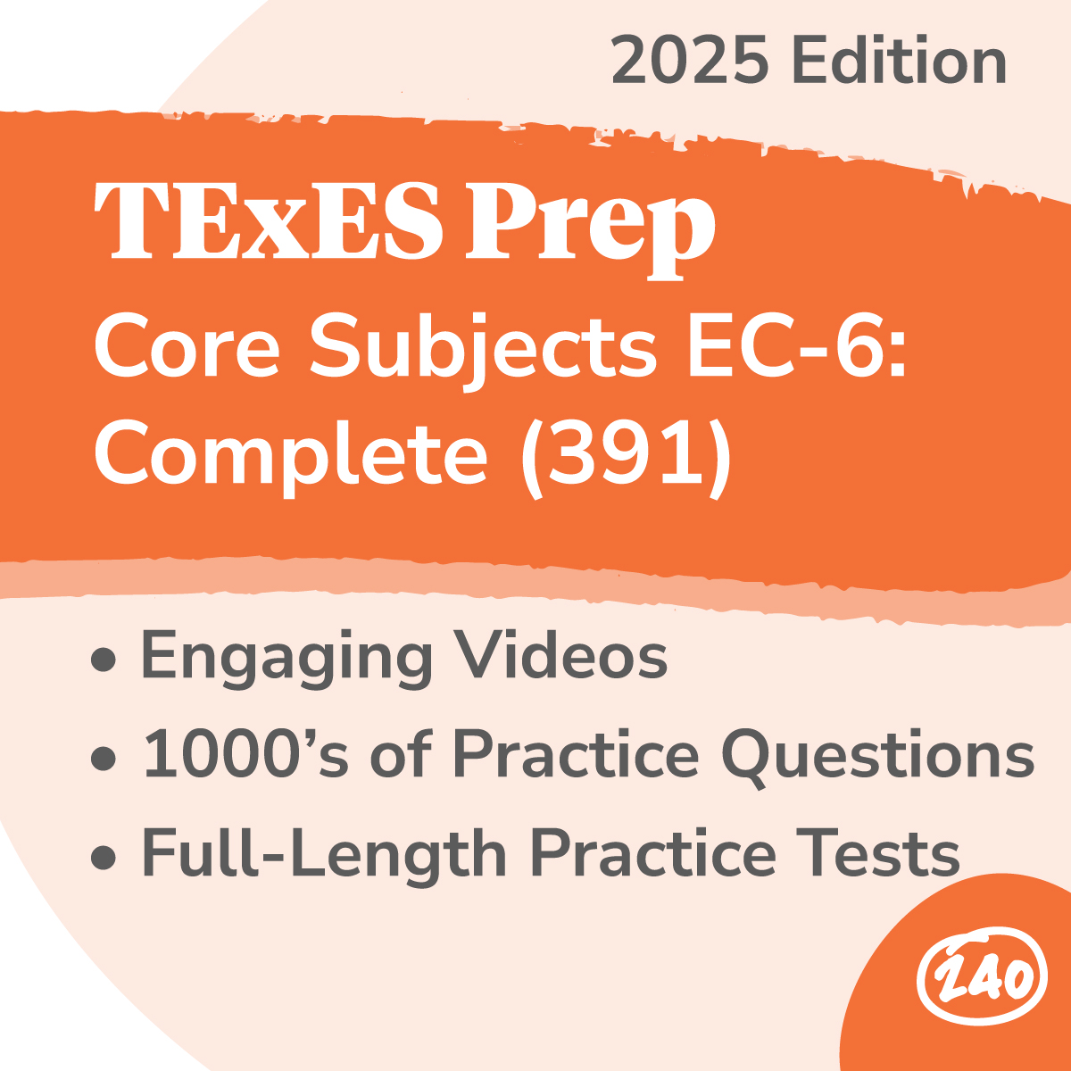 TExES Core Subjects EC-6 (391) Study Guide | 240 Tutoring™