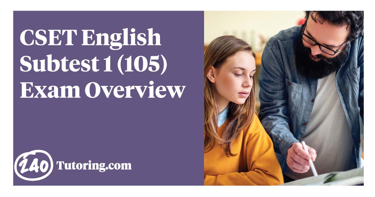 CSET English: Subtest I (105) Exam Overview