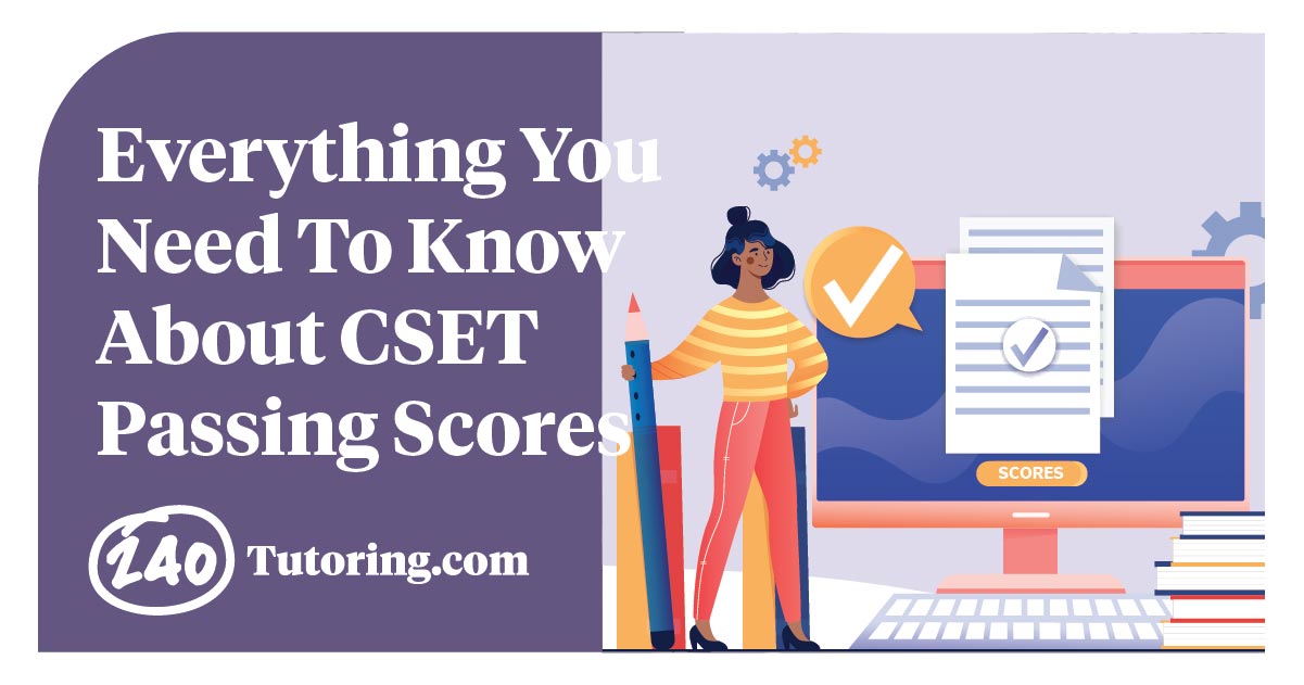 CSET & CBEST Results — What You Need To Know About CTC Scores