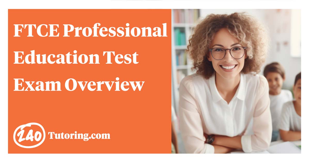FTCE Professional Education Test (083) Exam Overview