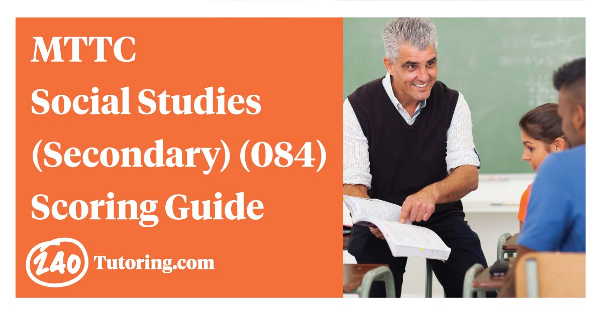 MTTC Social Studies (084) Scoring Guide