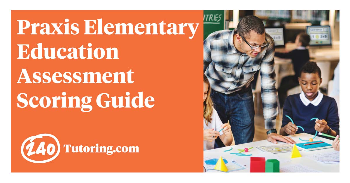 Praxis Elementary Education Assessment (5006) Scoring Guide