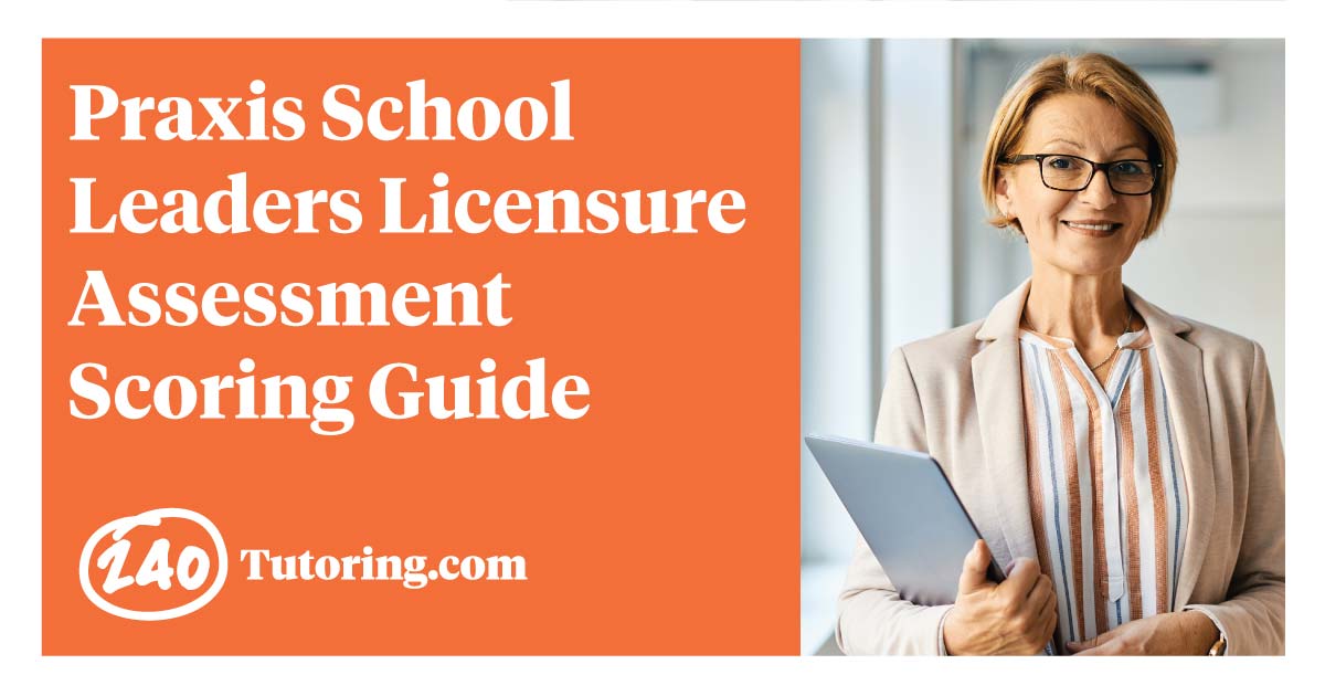 Praxis SLLA (6990) Scoring Guide | 240 Tutoring™