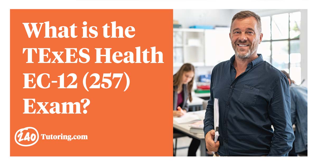 What is the TExES Health EC-12 (257) Exam?