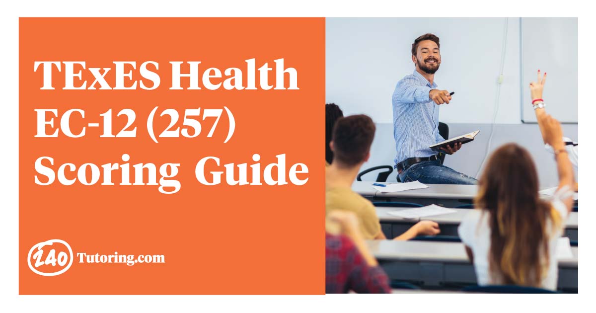 TExES Health EC-12 (257) Scoring
