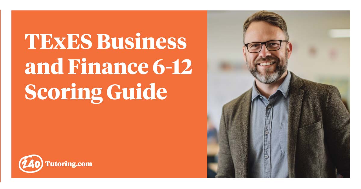 TExES Business and Finance 6–12 (276) Scoring Guide