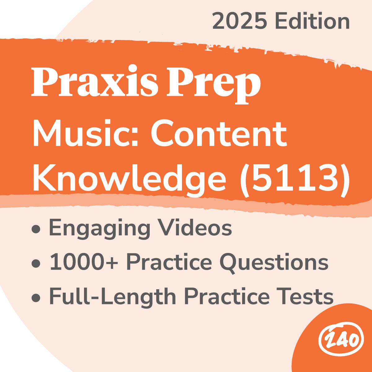 Praxis (5113) Music: Content Knowledge Study Guide