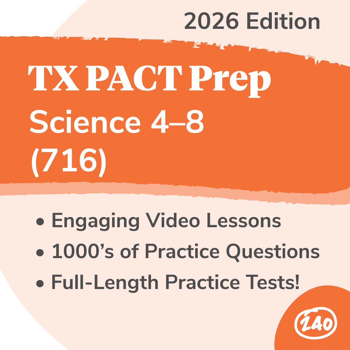 TX PACT: Science 4–8 (716) Study Gudie