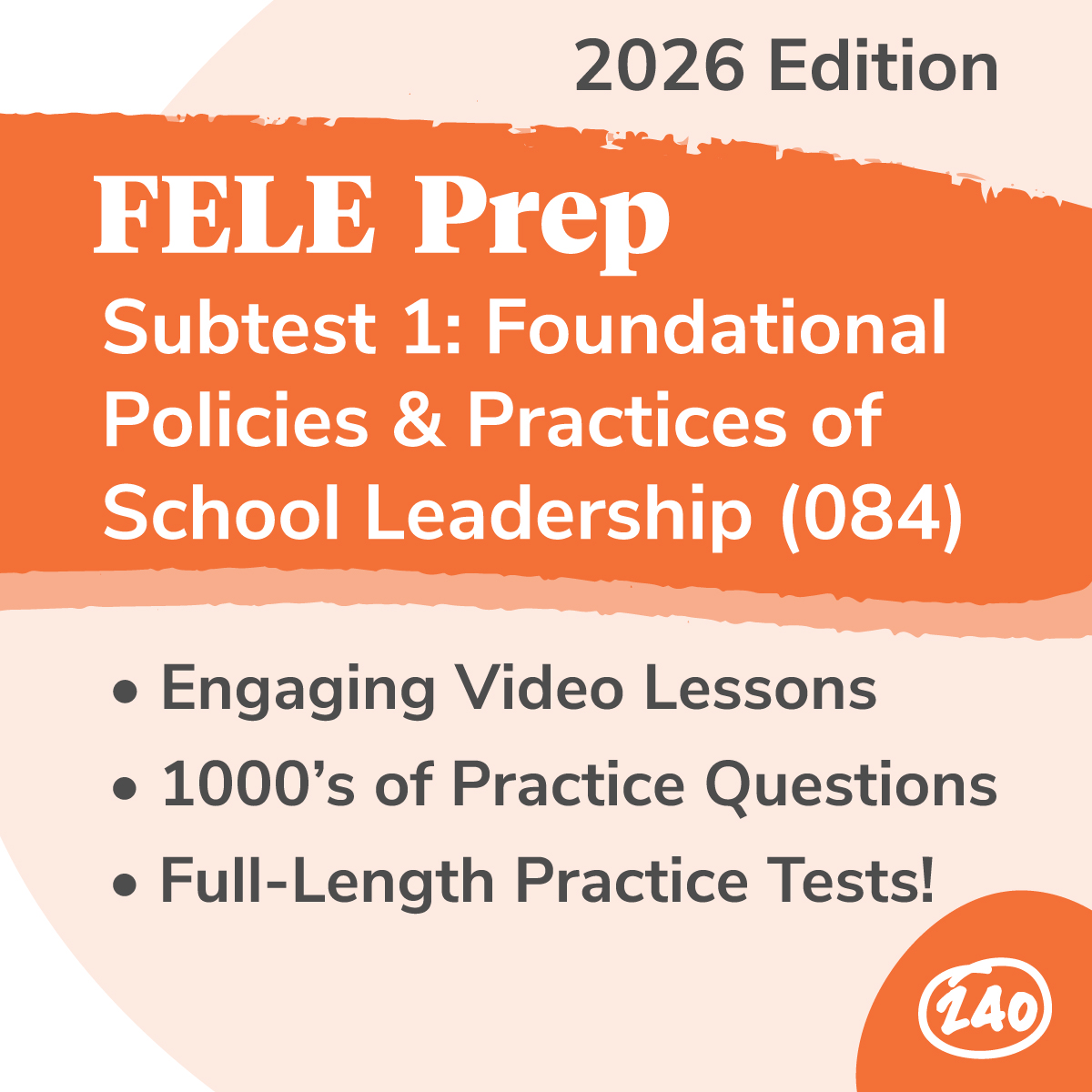 FELE Subtest 1 (084) Study Guide: Foundational Policies & Practices of ...