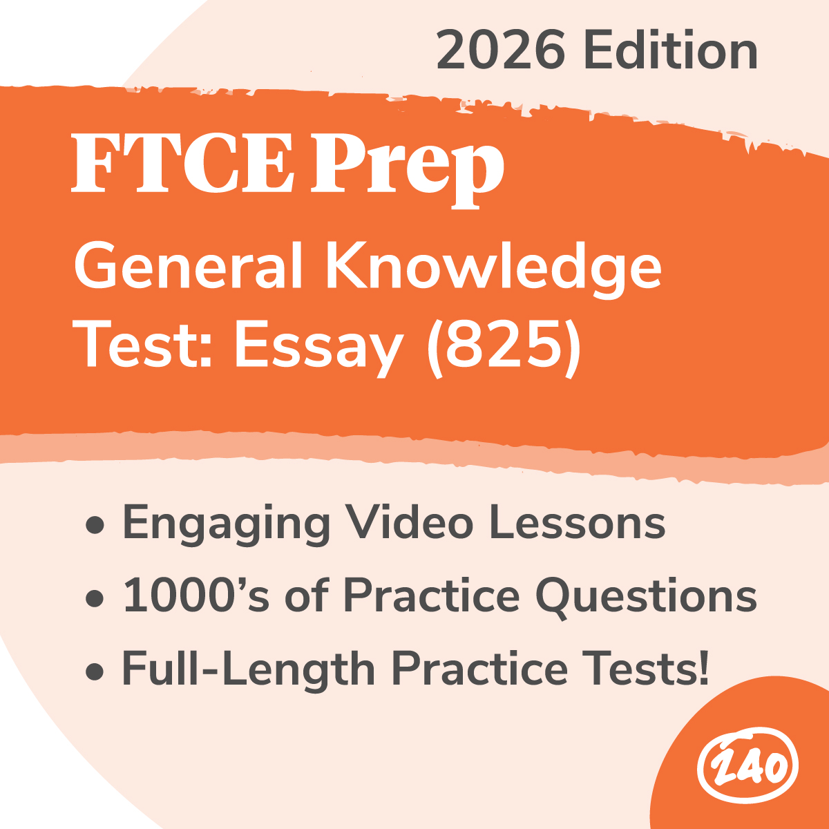 FTCE General Knowledge Test: Essay (825) Study Guide