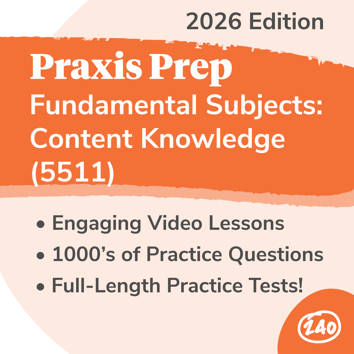 Praxis 5511 Study Guide: Fundamental Subjects (Content Knowledge)